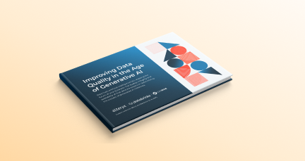 Improving Data Quality in the Age of Generative AI - Alteryx