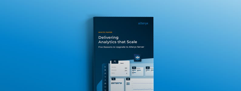 Delivering Analytics that Scale: 5 Reasons to Upgrade to Alteryx Server ...